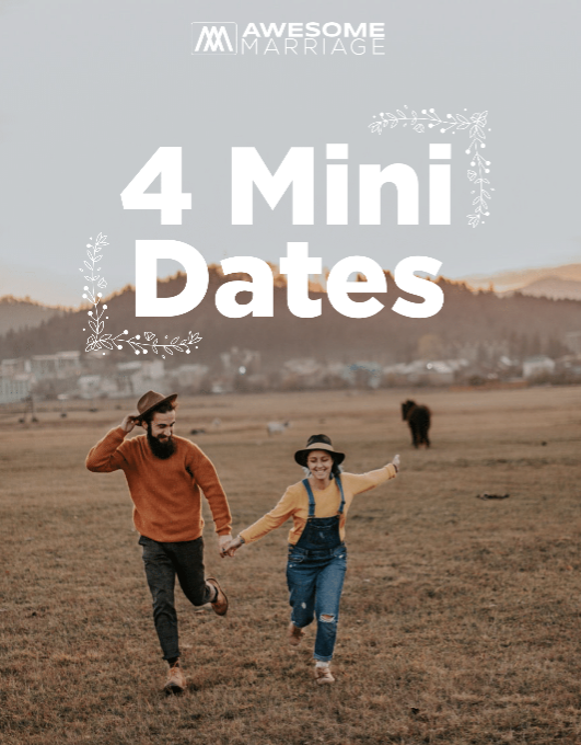 4 Mini Dates — Awesome Marriage — Marriage, Relationships, and ...
