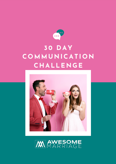 30 Day Communication Challenge — Awesome Marriage — Marriage ...