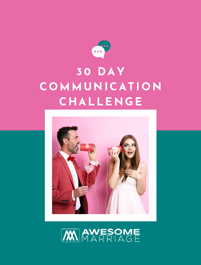 30 Day Communication Challenge — Awesome Marriage — Marriage ...