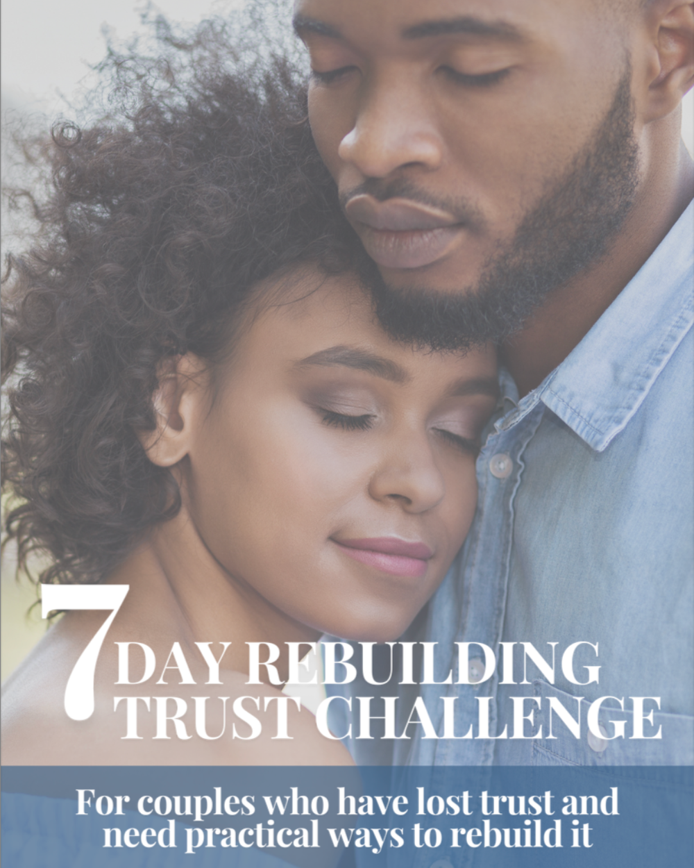 7 Day Rebuilding Trust Challenge — Awesome Marriage — Marriage ...