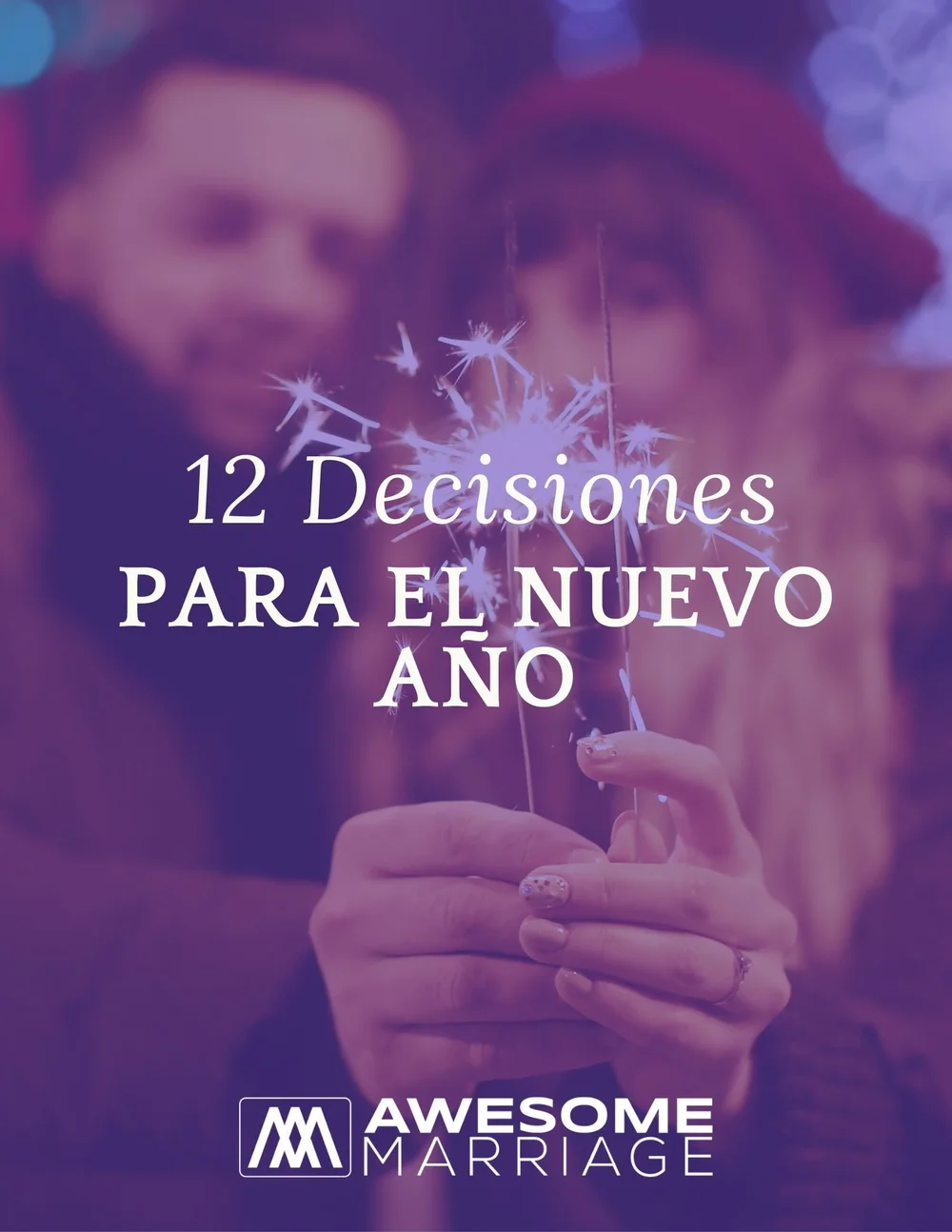 12 Decisiones para el Nuevo Año y 25 Tips para Resolución de Conflictos ...