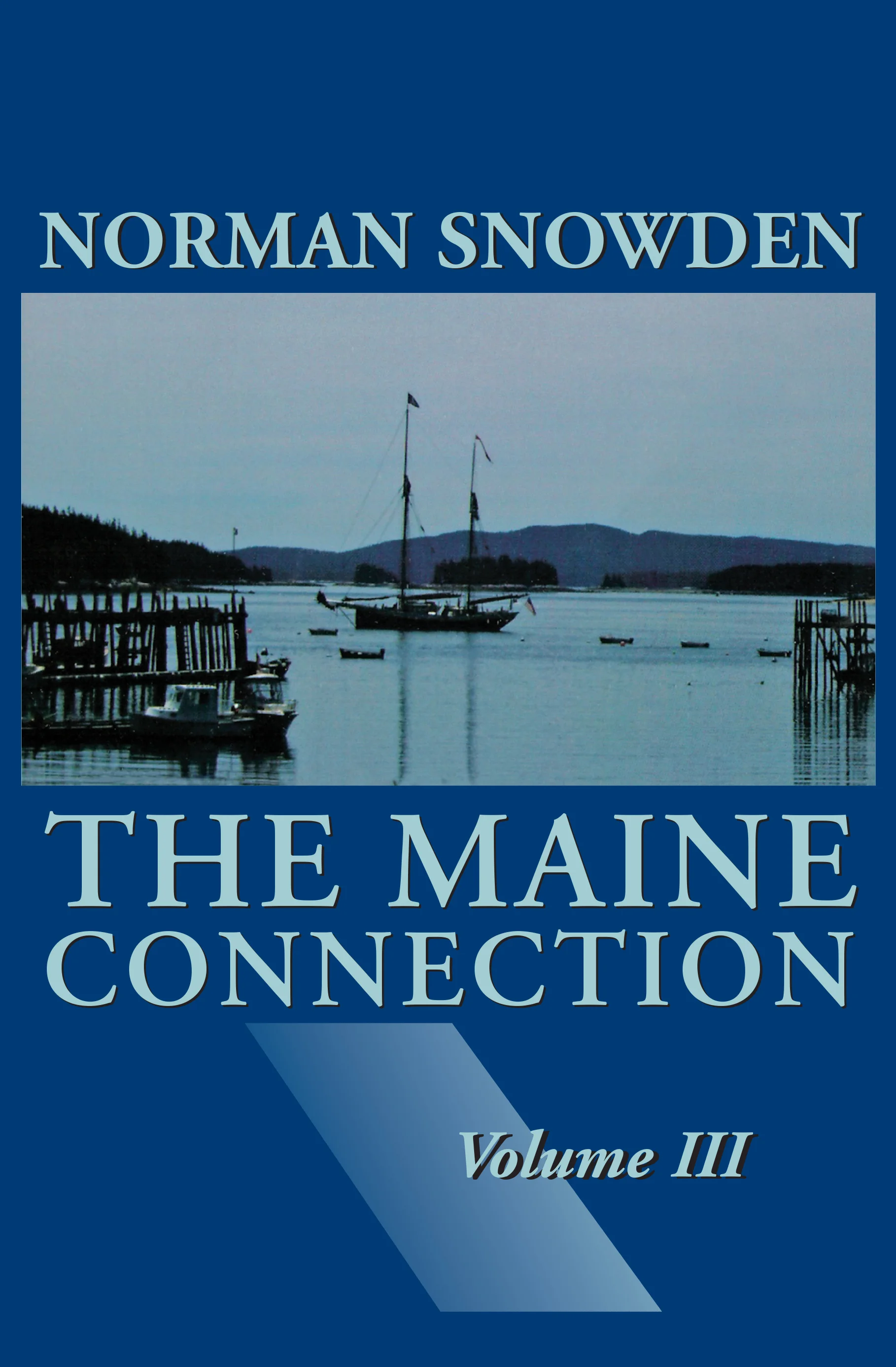 The Maine Connection Volume III — Penobscot Books