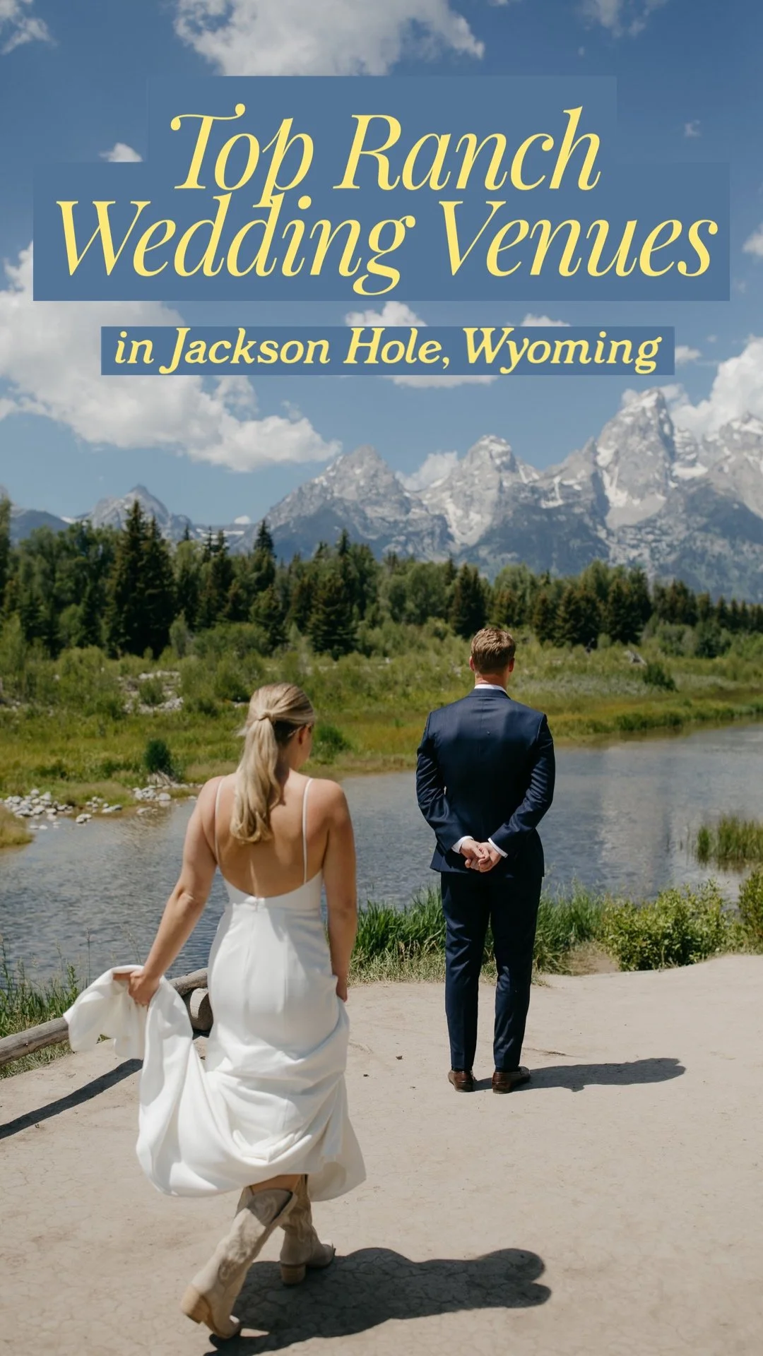 Top Luxury Wedding Venues in Jackson Hole Wyoming — Destination Wedding ...
