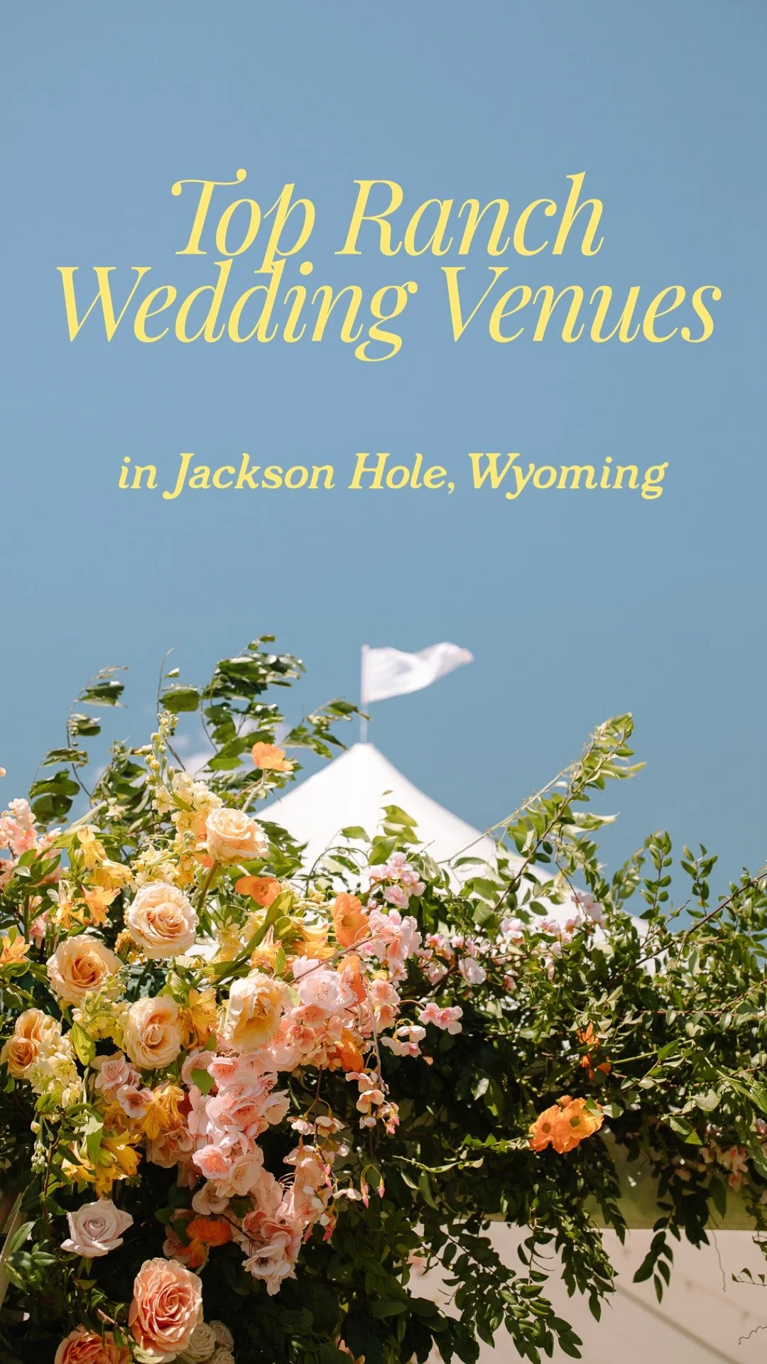 Top Luxury Wedding Venues in Jackson Hole – Best Ranch & Resort ...