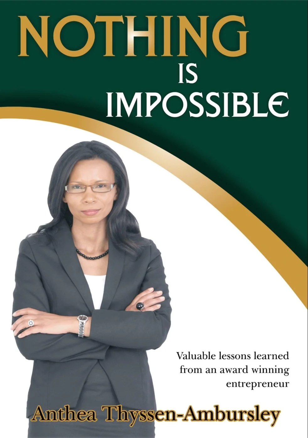 Essential Read: Nothing is Impossible - Valuable lessons learned from ...