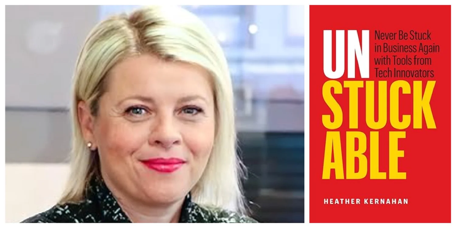 Unstuckable: Never Be Stuck in Business Again with Tools from Tech Innovators by Heather ...
