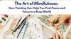 The Art of Mindfulness: How Painting Can Help You Find Peace and Focus ...