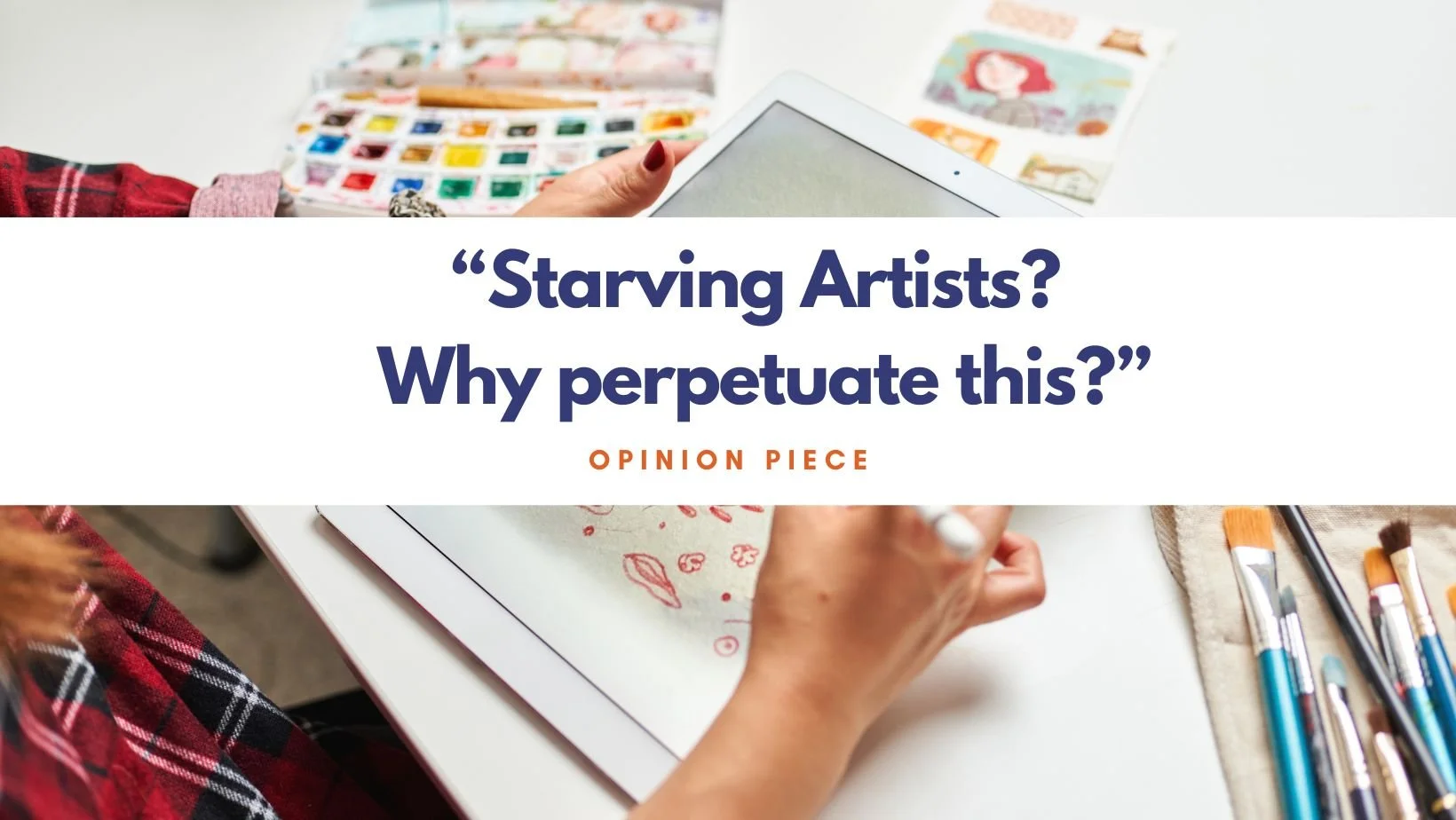 “Starving Artists" Why perpetuate this? (opinion piece) — Lovejoy Creations