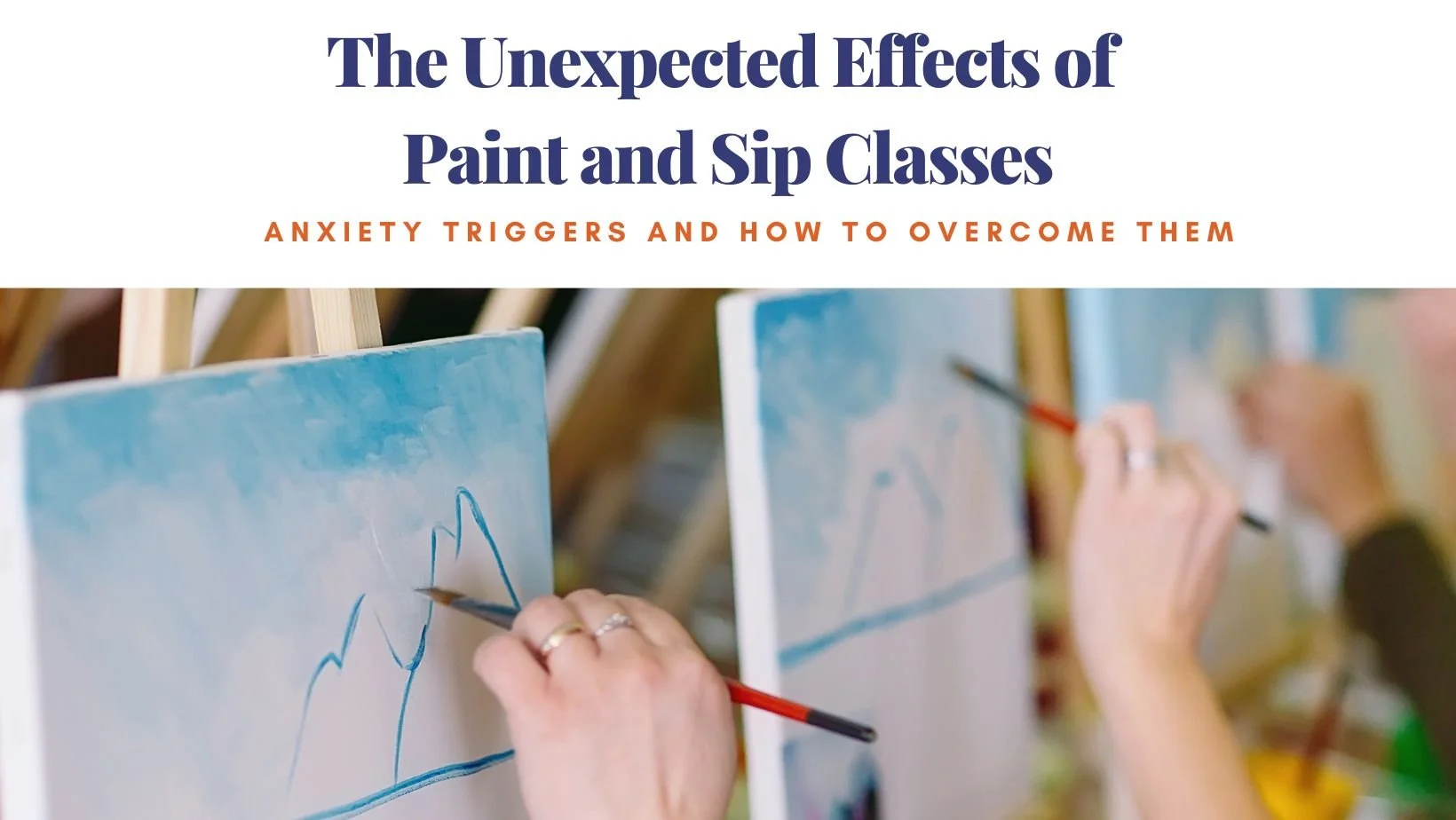 The Unexpected Anxiety of Paint and Sip Classes — Lovejoy Creations