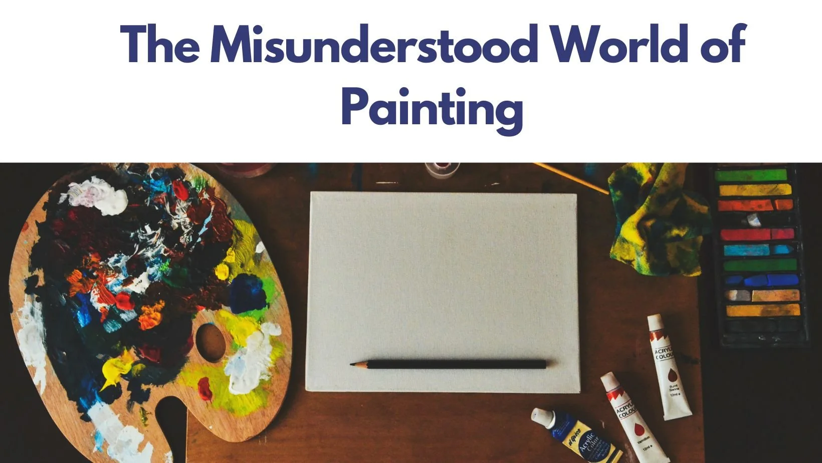 The Misunderstood World of Painting: Why It's Not Just for Kids ...