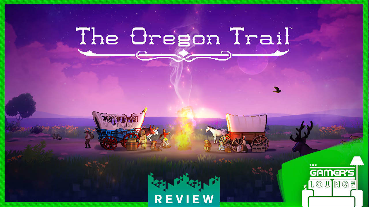 The Oregon Trail Review — The Gamer's Lounge