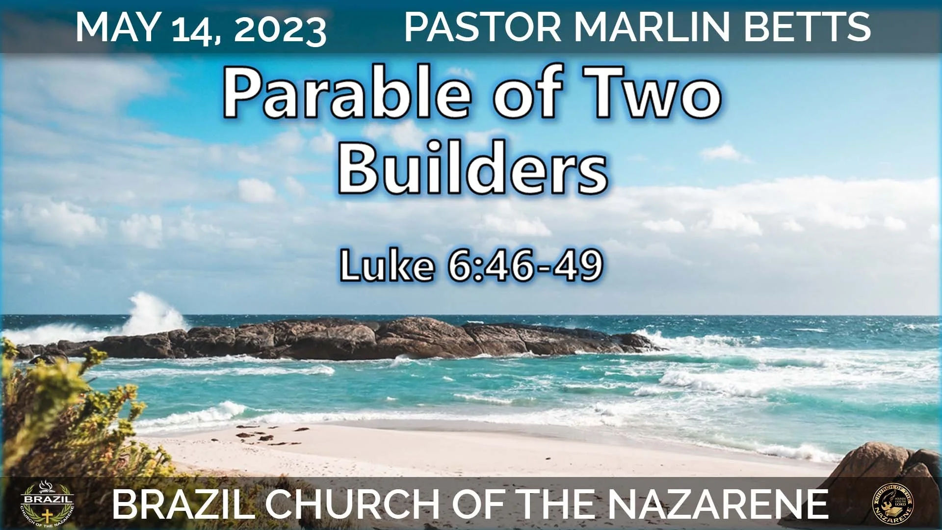"Parable of Two Builders" — Brazil Church of the Nazarene