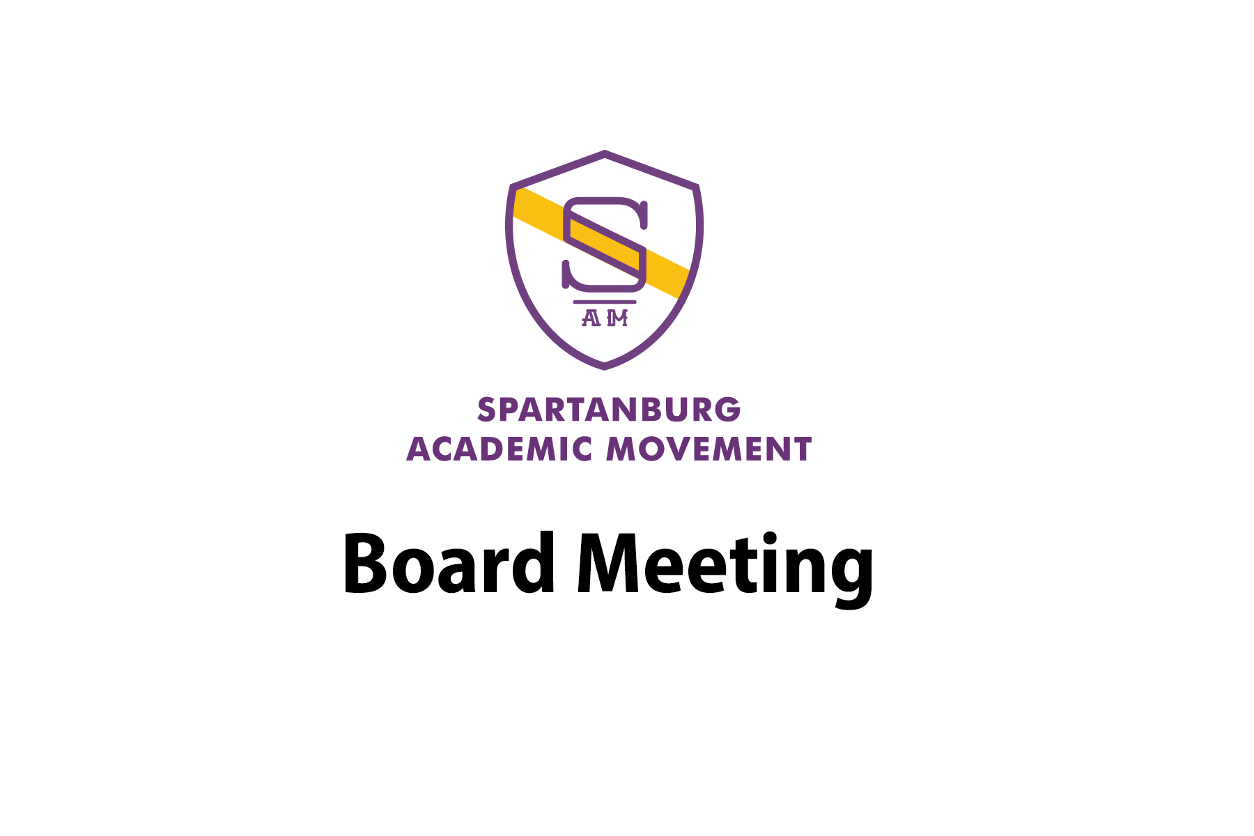 SAM Board Meeting - Via Zoom — Spartanburg Academic Movement