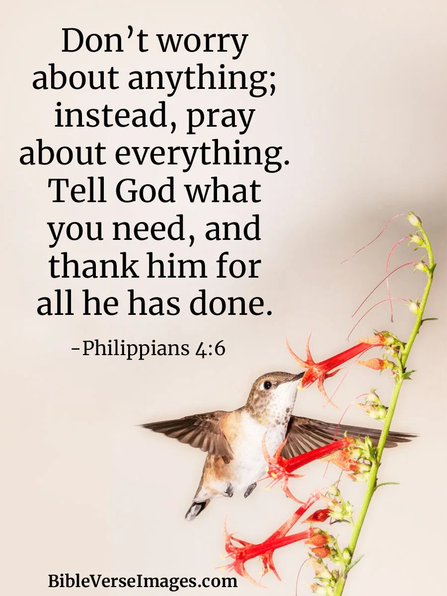 Dont Worry About Anything Instead Pray About Everything