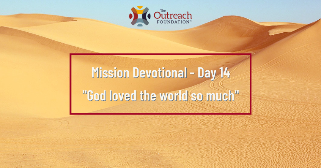 Devotional — Outreach Stories — The Outreach Foundation