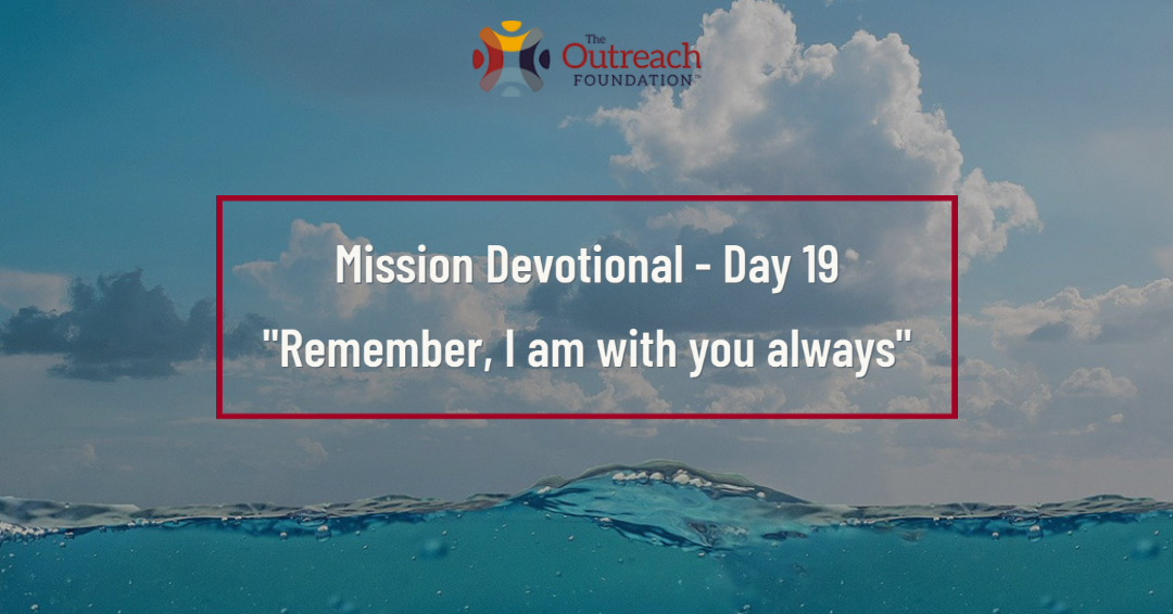 Devotional — Outreach Stories — The Outreach Foundation