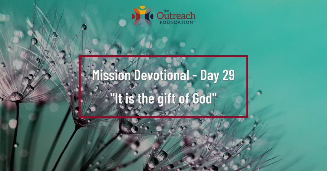 Devotional — Outreach Stories — The Outreach Foundation
