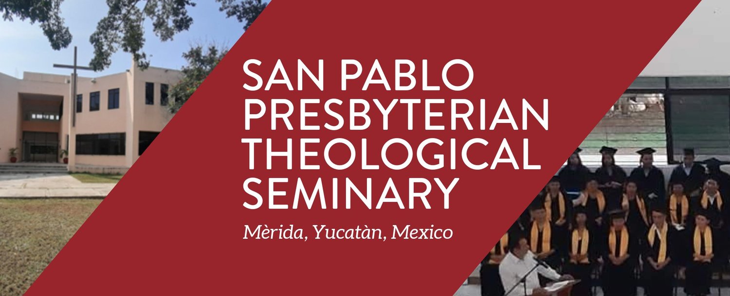 San Pablo Presbyterian Theological Seminary Scholarships in Mérida ...