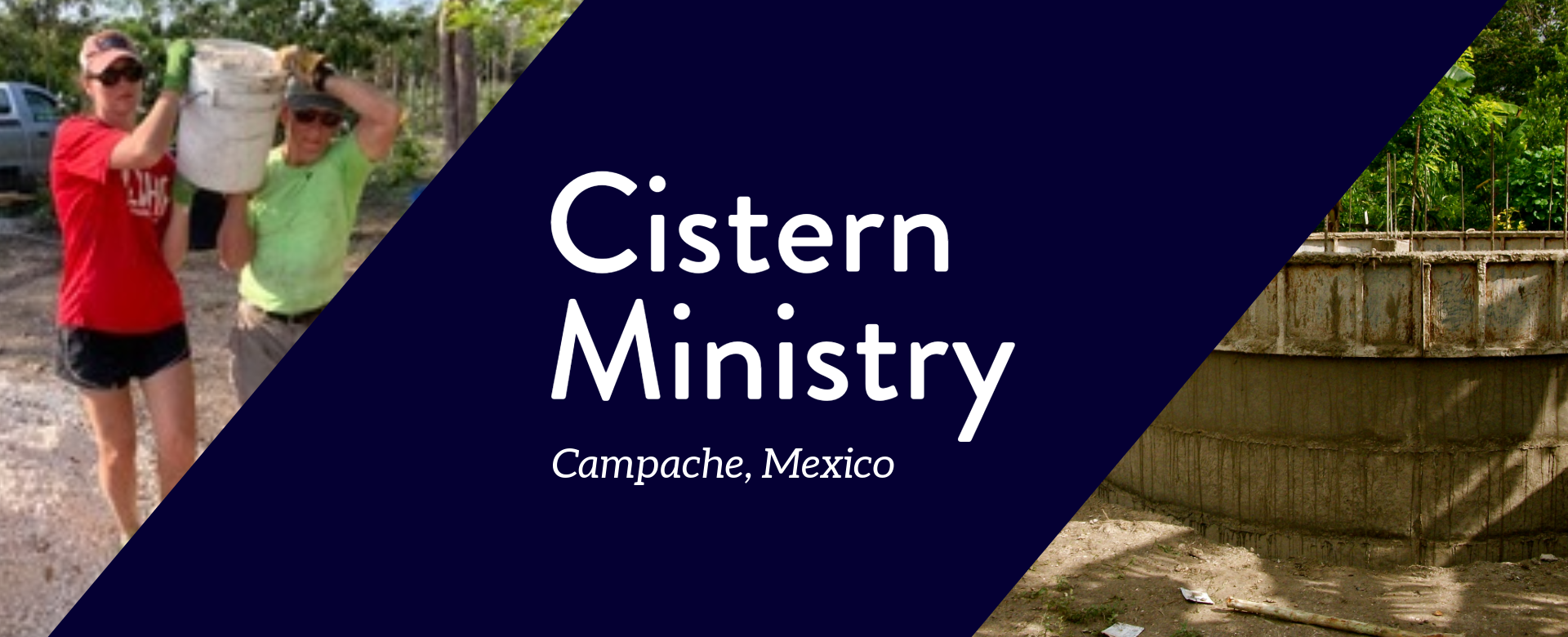 Mexico Cistern Ministry — The Outreach Foundation