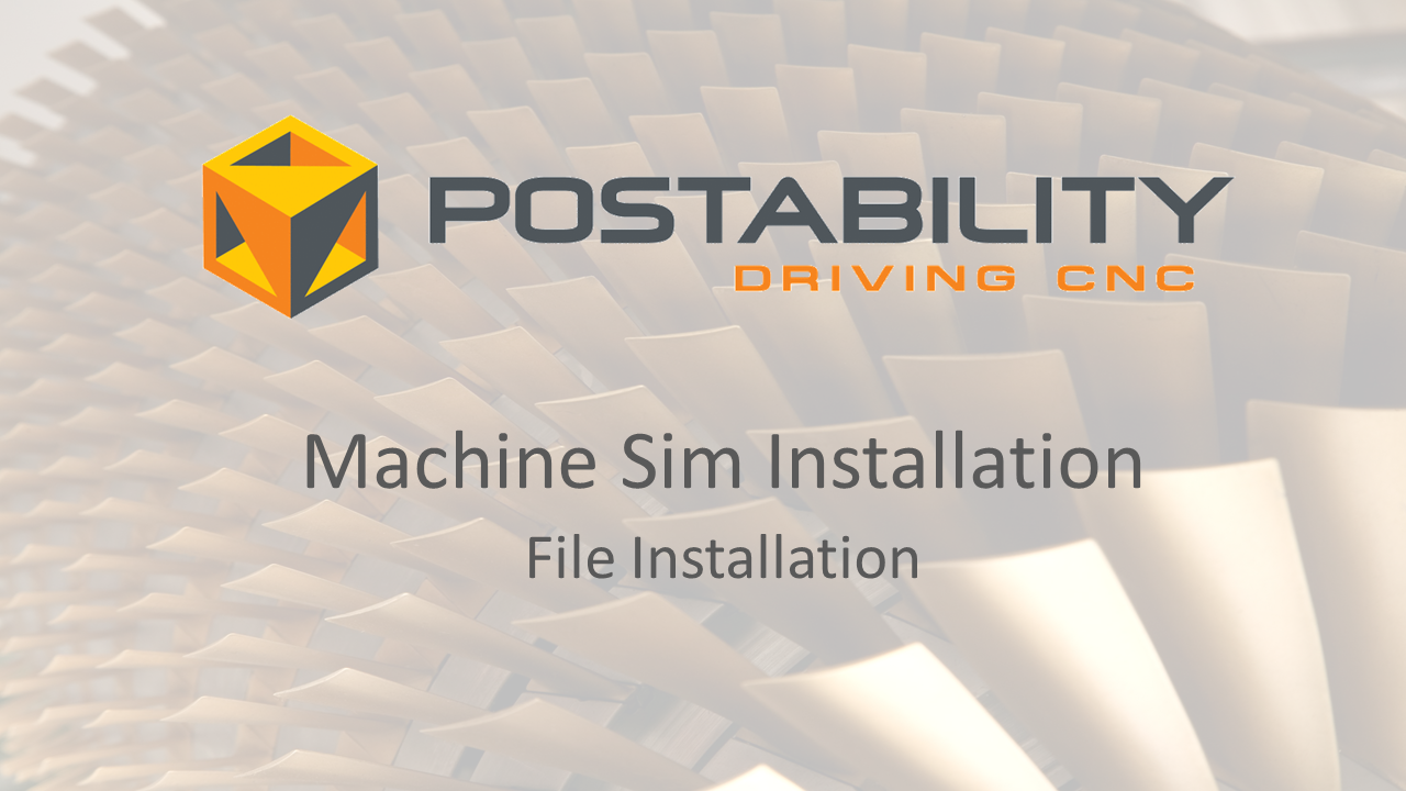 Videos: Machine Simulation Installation — Postability | Mastercam Post ...
