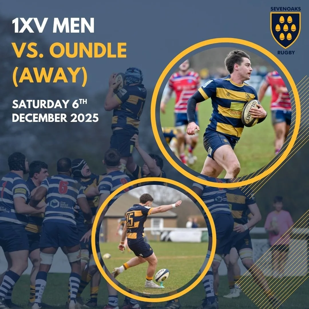 Oundle RFC vs. 1XV Men Sevenoaks RFC — Sevenoaks Rugby