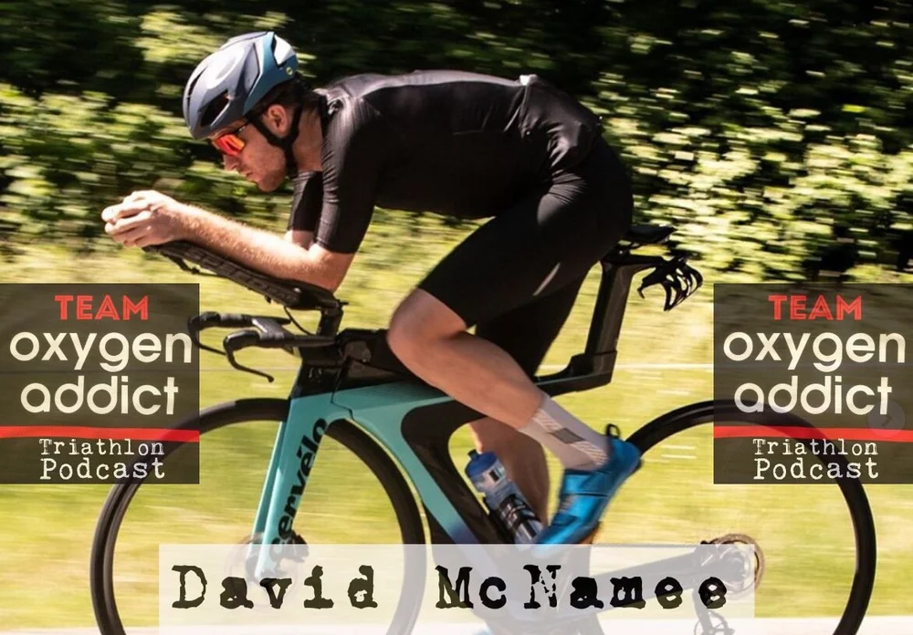 297 David McNamee — Oxygen Addict Triathlon Podcast