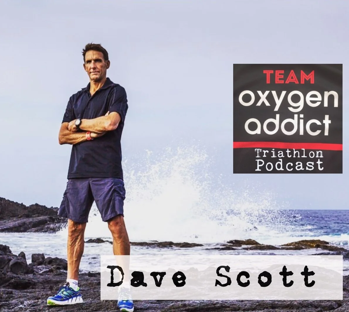 306 Dave Scott — Oxygen Addict Triathlon Podcast
