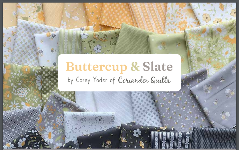 Buttercup & Slate by Corey Yoder for Moda Fabrics — Rocking Chair Quilts