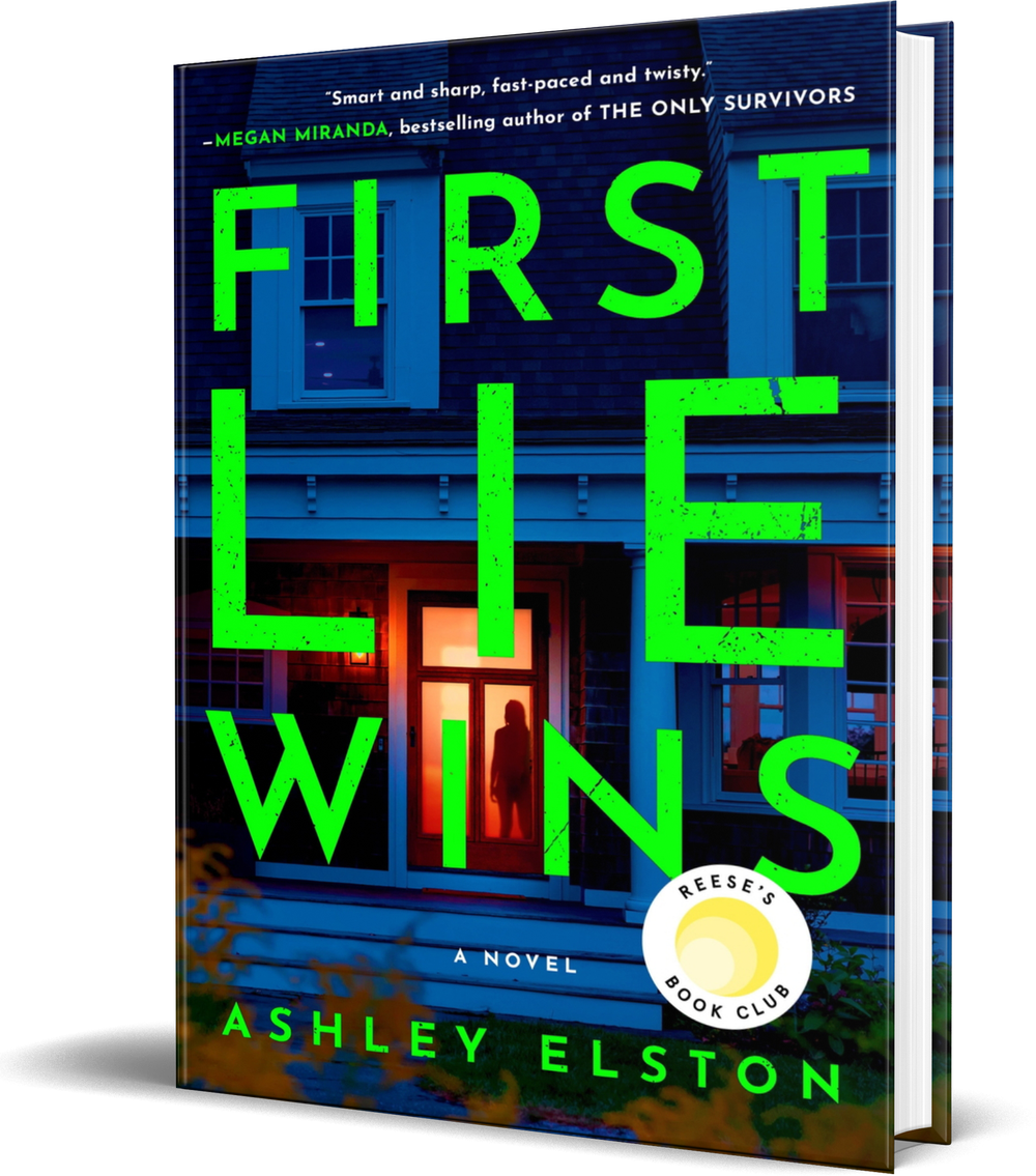 The First Lie Wins by Ashley Elston — Sarina Bowen