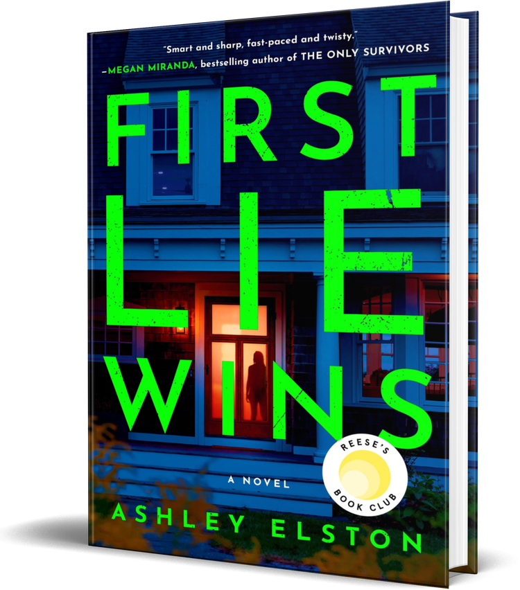 The First Lie Wins by Ashley Elston — Sarina Bowen