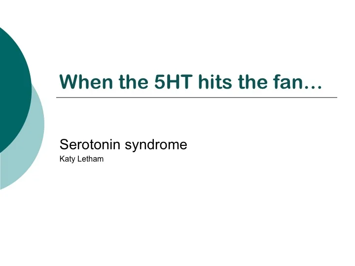 Serotonin Syndrome Mnemonic