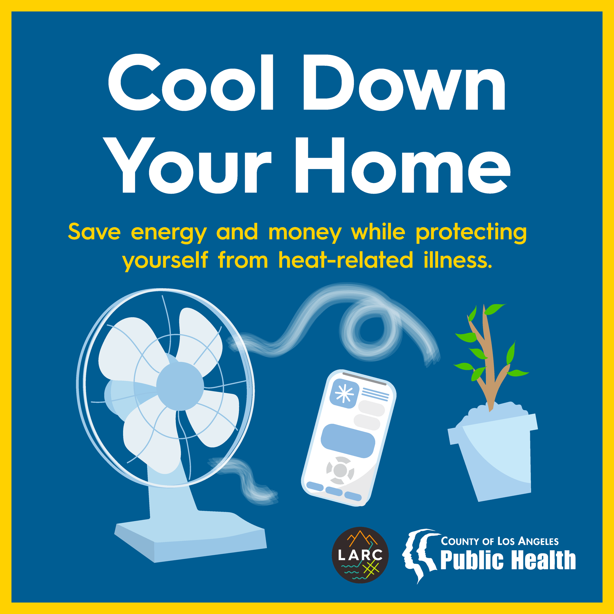 LARC Extreme Heat Campaign — Los Angeles Regional Collaborative