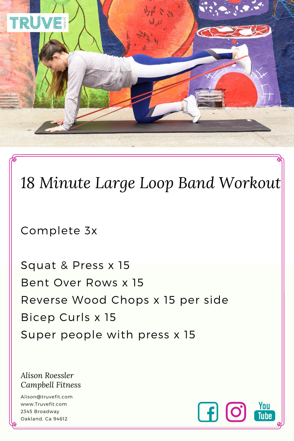 18 Minute Large Loop Band Workout — Truve Fitness - Oakland Gym ...