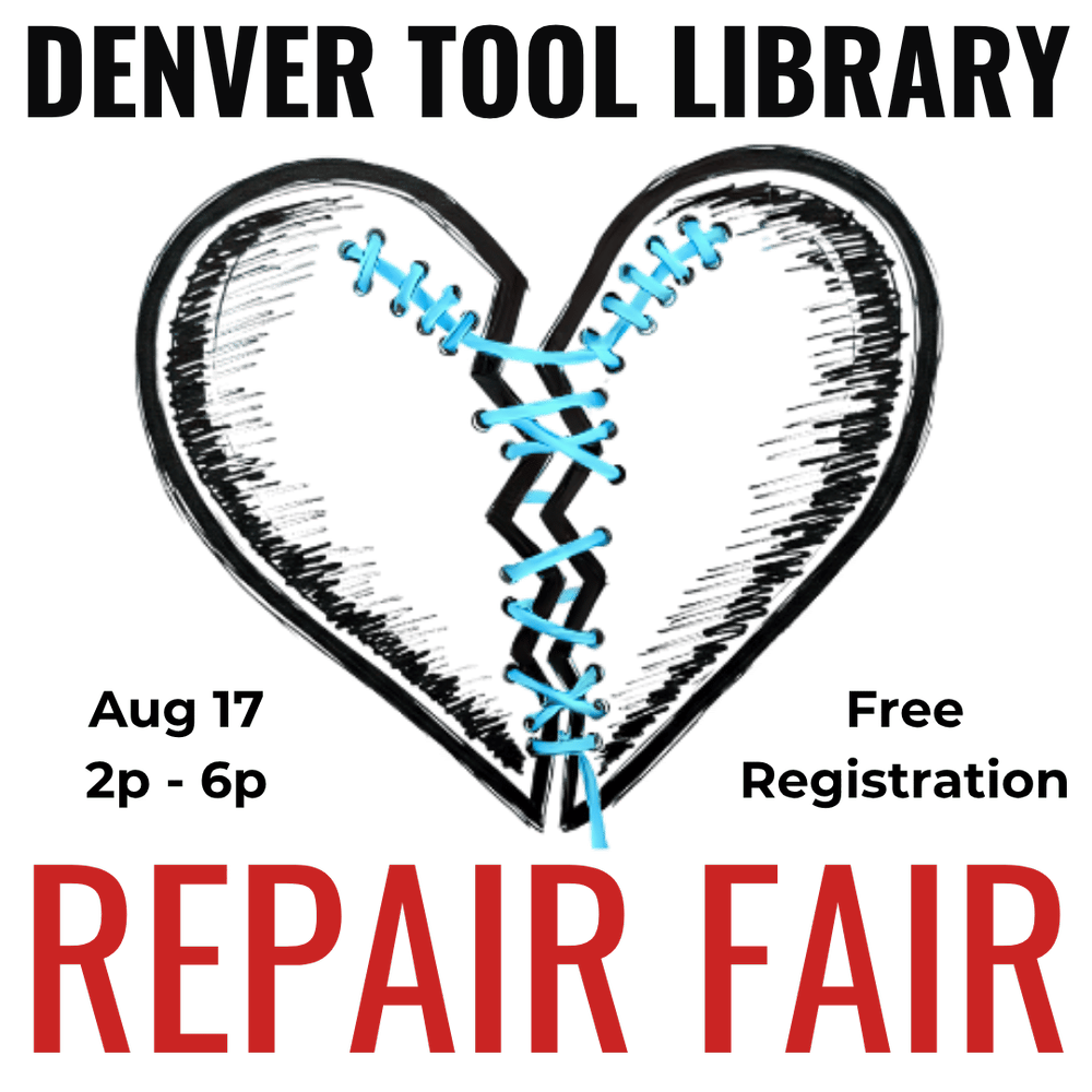 Repair Fair — Denver Tool Library | Lending, DIY Classes & Community ...