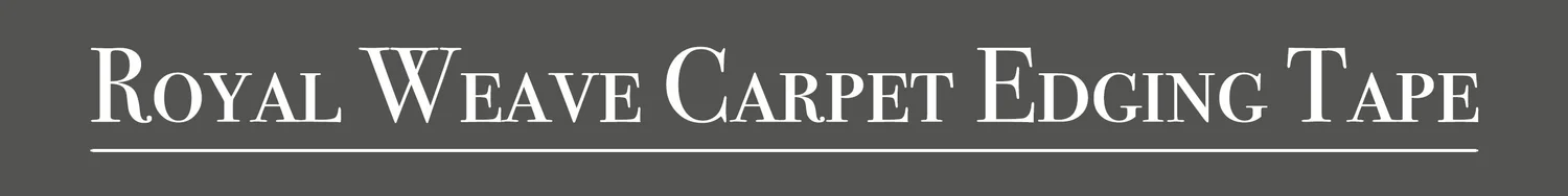 Spa - Royal Weave - Carpet Edging Tape