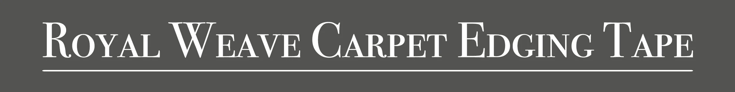 Spa - Royal Weave - Carpet Edging Tape