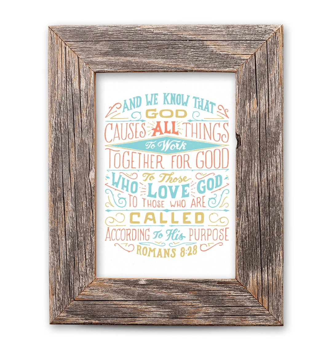 Romans 8:28 - Art Scripture Print - All Things For Good — Scripture Type