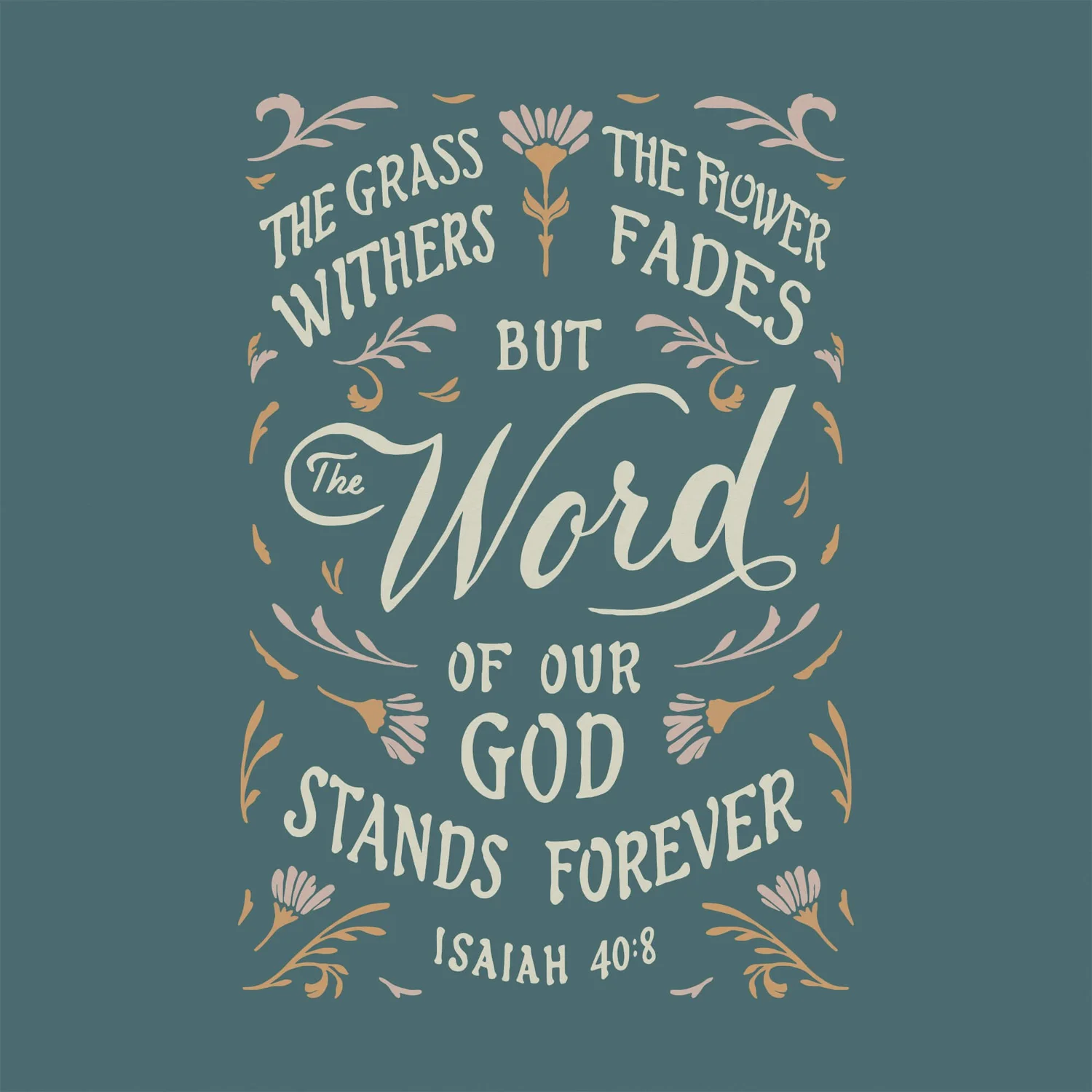 Isaiah 40:8 - Bible Verse Design — Scripture Type