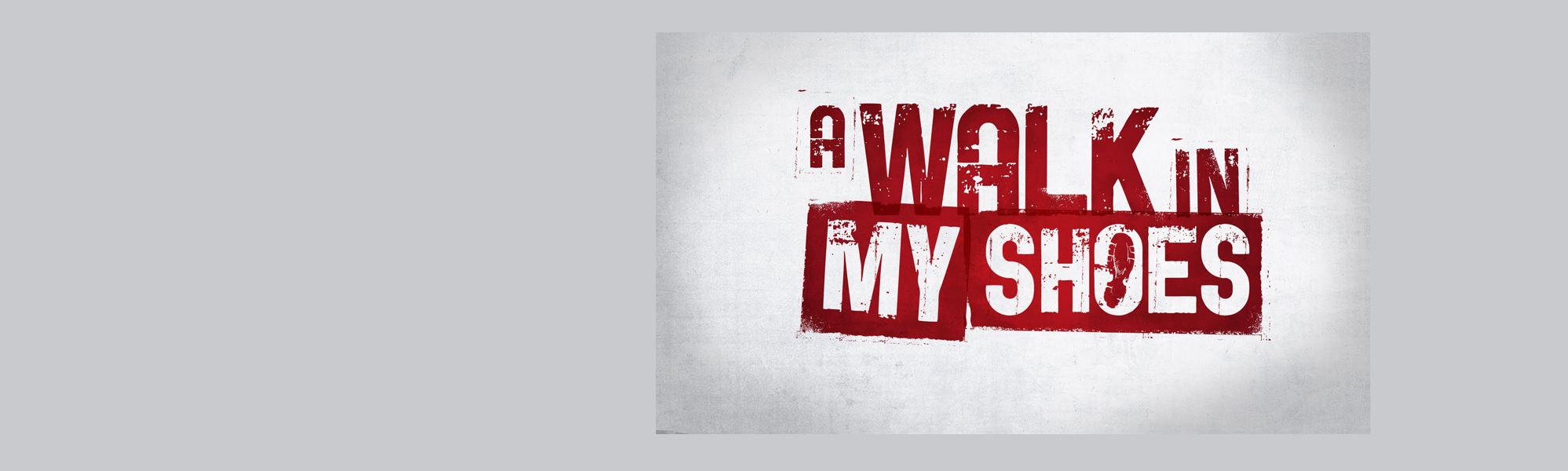 Walk In My Shoes Movie