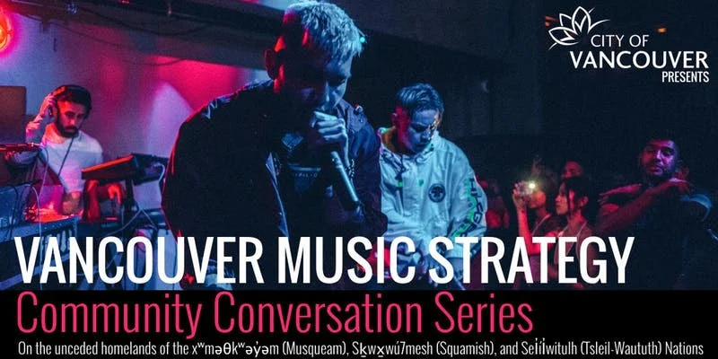 Take Part in the Vancouver Music Strategy Conversation Series — BC ...