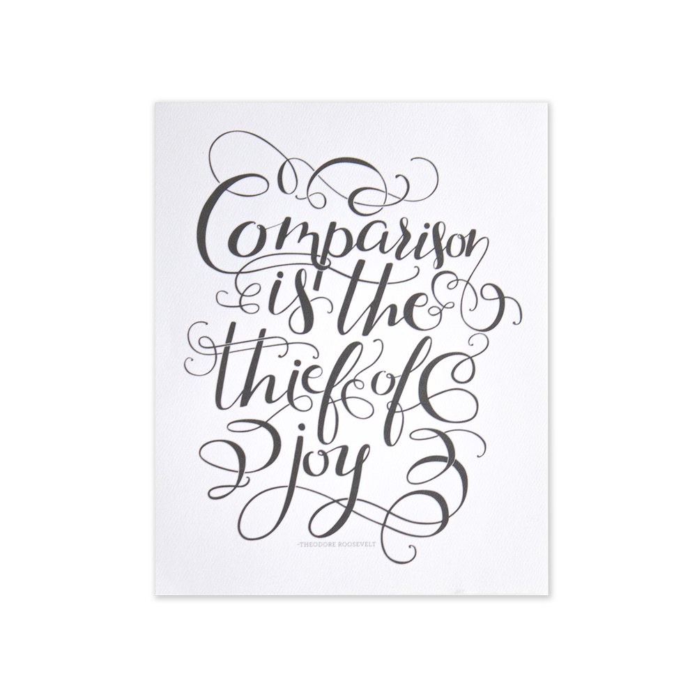 Comparison Is The Thief Of Joy Printable