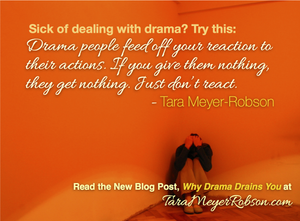 Why Drama Drains You—and How to Deal with the Drama-Makers in Your Life ...