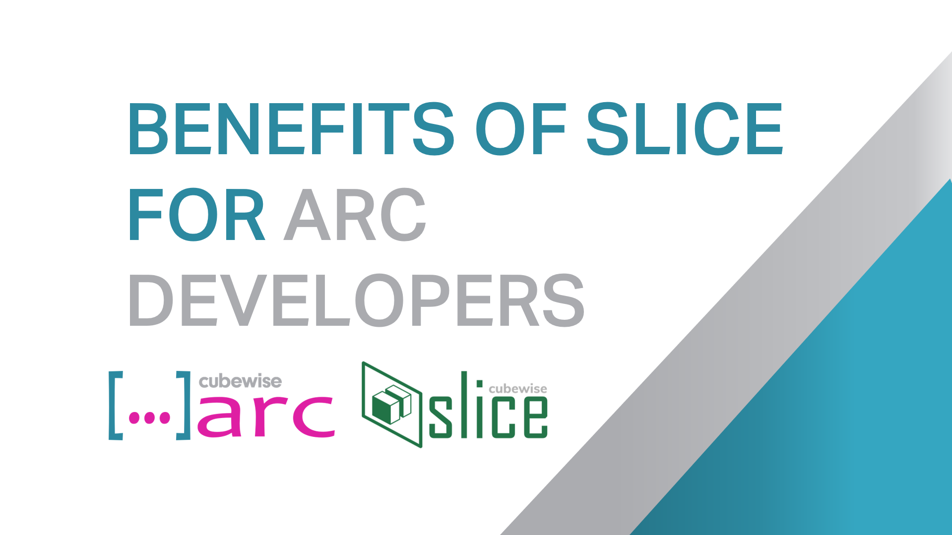 The Benefits of Using Slice for Arc Developers - Cubewise CODE