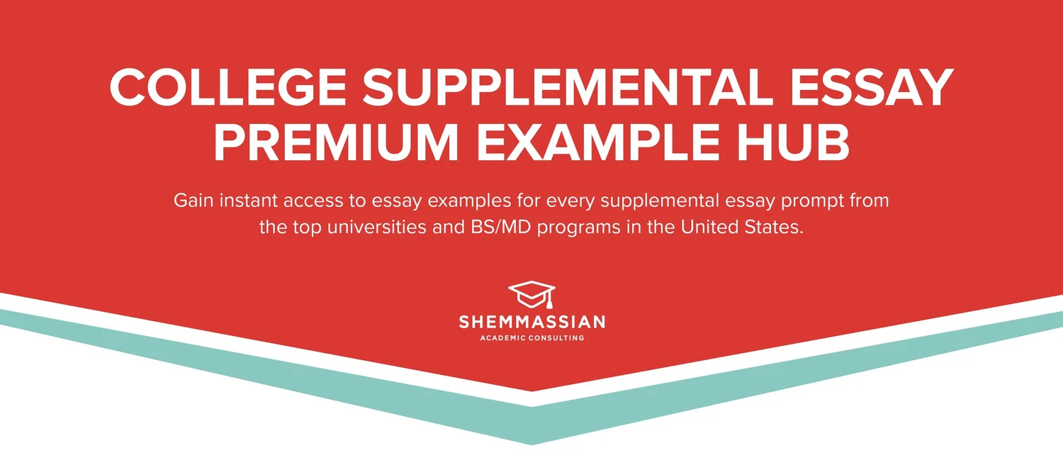 College Supplemental Essay Examples Hub — Shemmassian Academic Consulting
