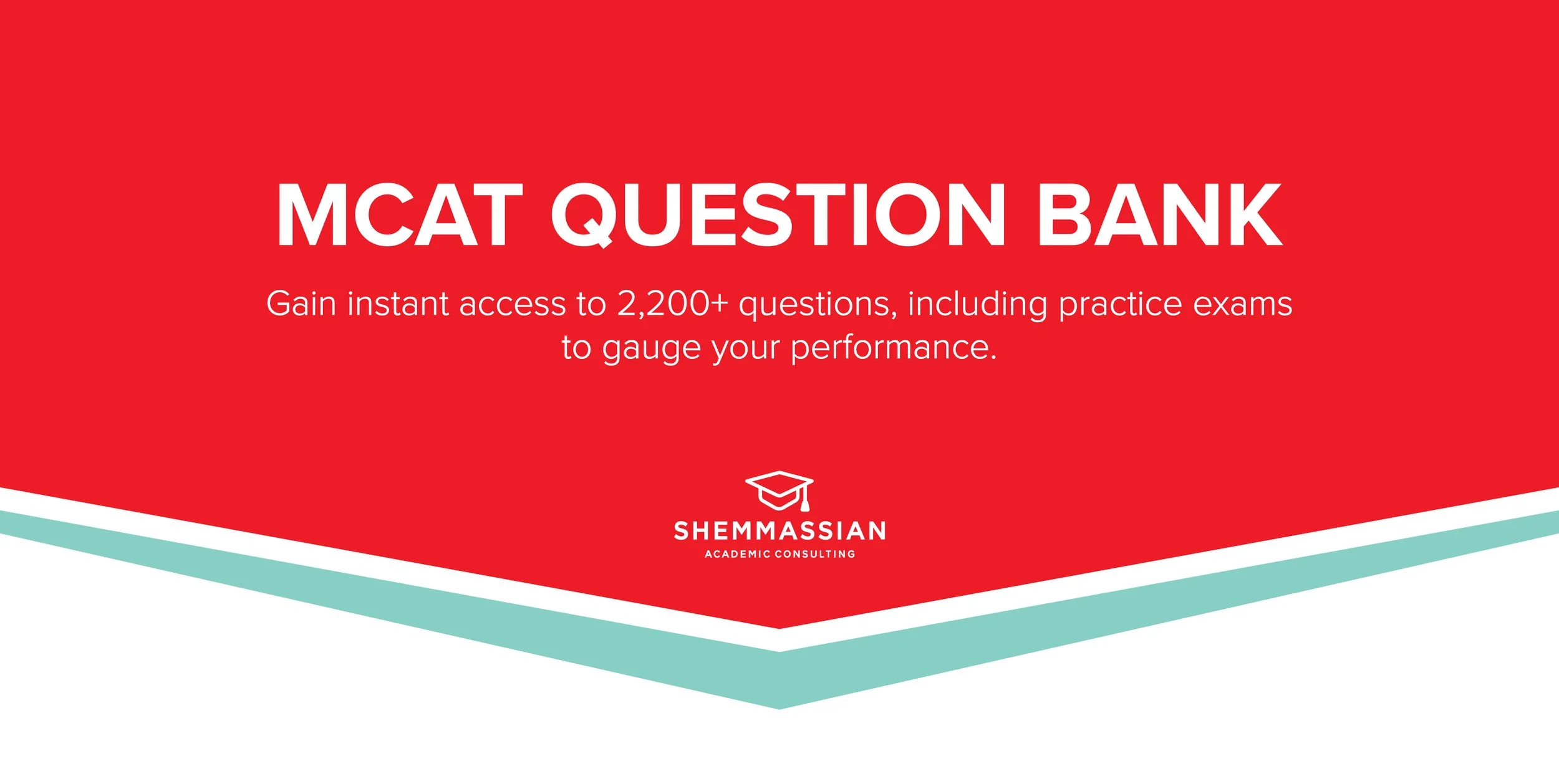 MCAT Question Bank — Shemmassian Academic Consulting