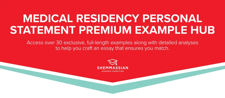 Medical Residency Personal Statement Premium Examples — Shemmassian ...