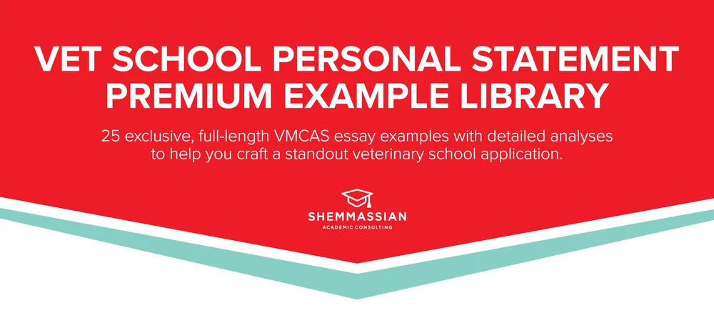 Vet School Personal Statement Premium Example Library — Shemmassian ...