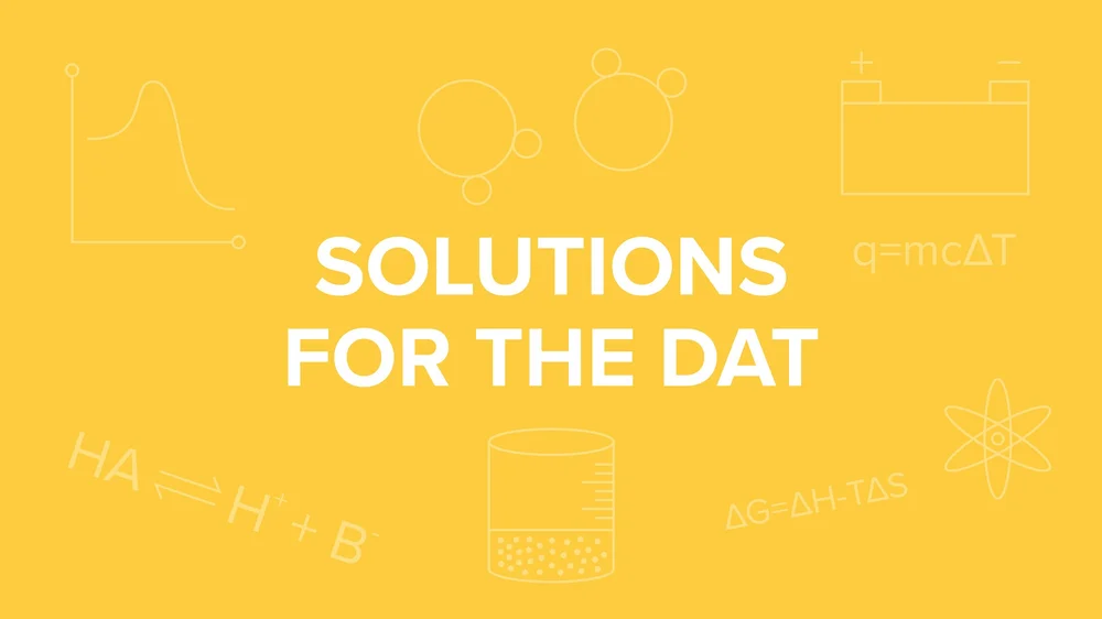 Solutions for the DAT — Shemmassian Academic Consulting