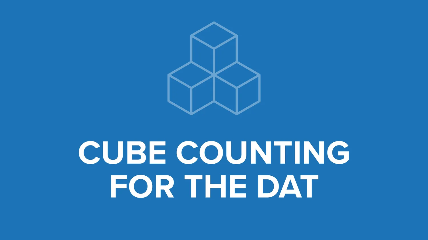 Cube Counting for the DAT — Shemmassian Academic Consulting