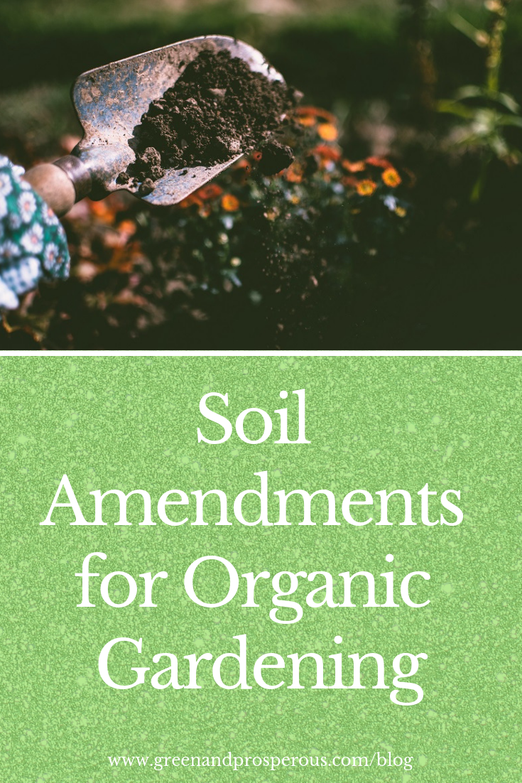 Soil Amendments for Organic Gardening